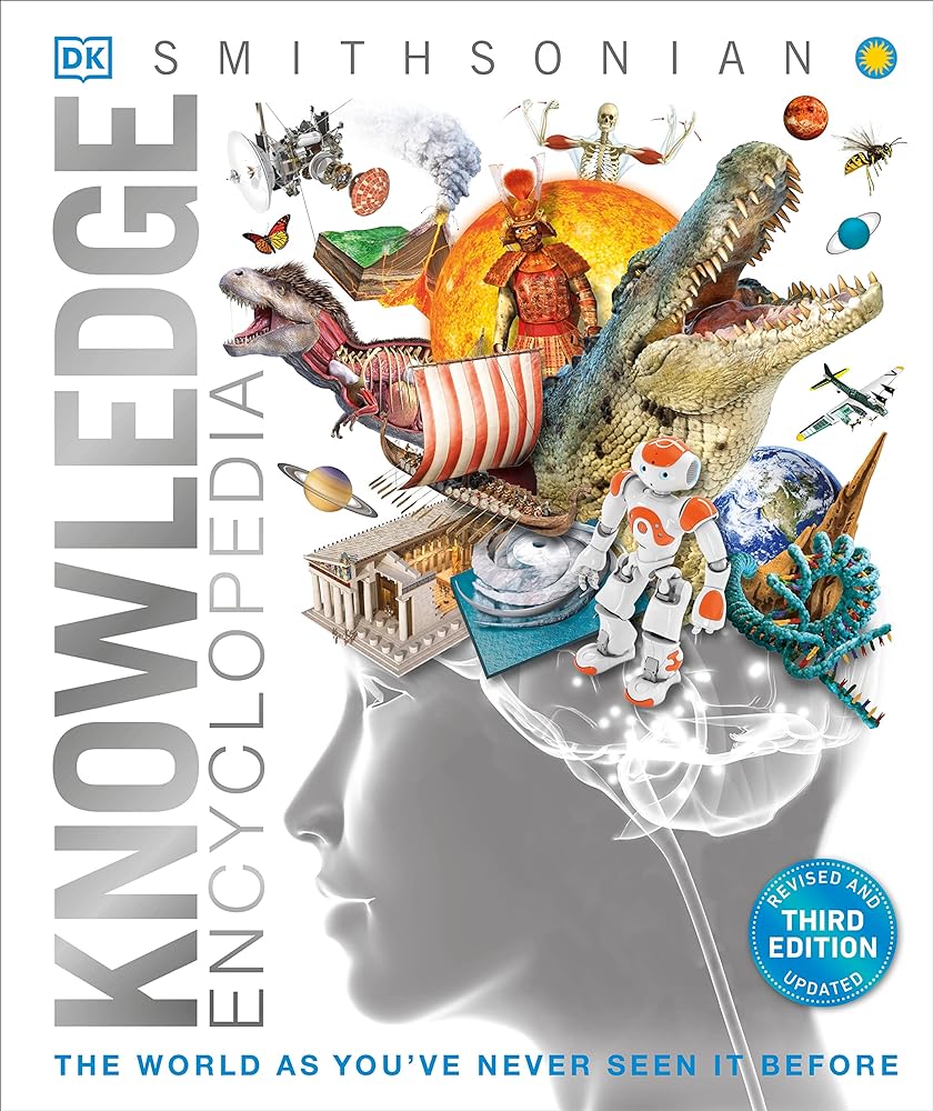 Knowledge Encyclopedia: The World as You've Never Seen it Before (DK K ...
